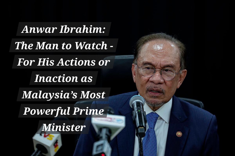 Anwar Consolidates Power: Malaysia’s Most Powerful Prime Minister Now?
