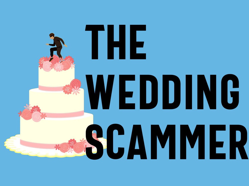 Introducing ‘The Wedding Scammer’