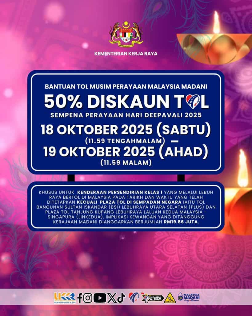 Diskaun Tol 50% Sempena Deepavali 2025 – Tarikh / Masa