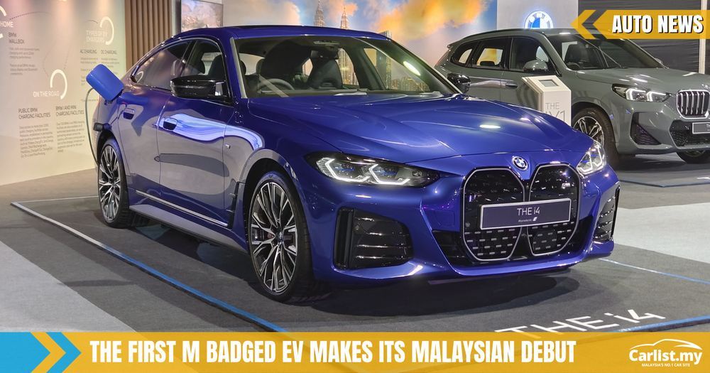 2023 BMW i4 M50 debuts in Malaysia - First M-Badged EV comes with 544 ...