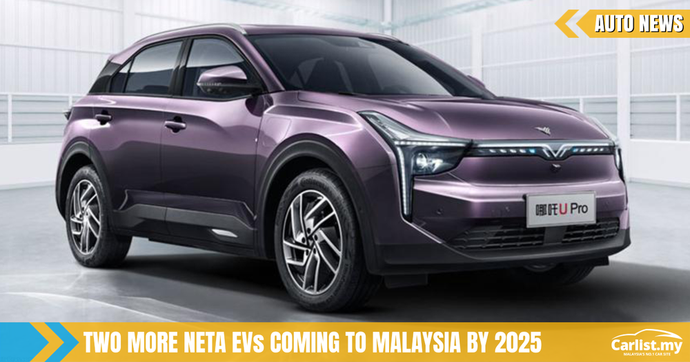 Neta U EV SUV coming to Malaysia in 2024, Neta S in 2025