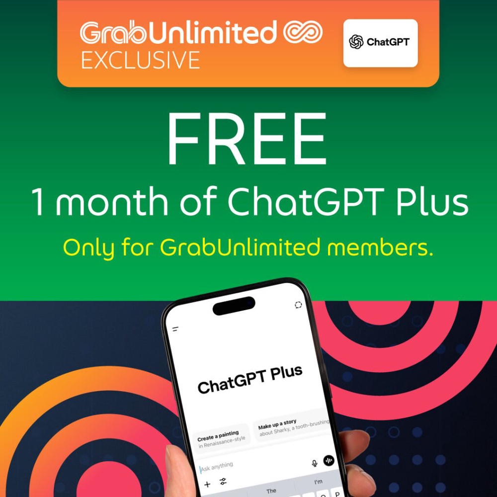 Grab Unlimited Subscribers Can Now Enjoy ChatGPT Plus Free for a Month
