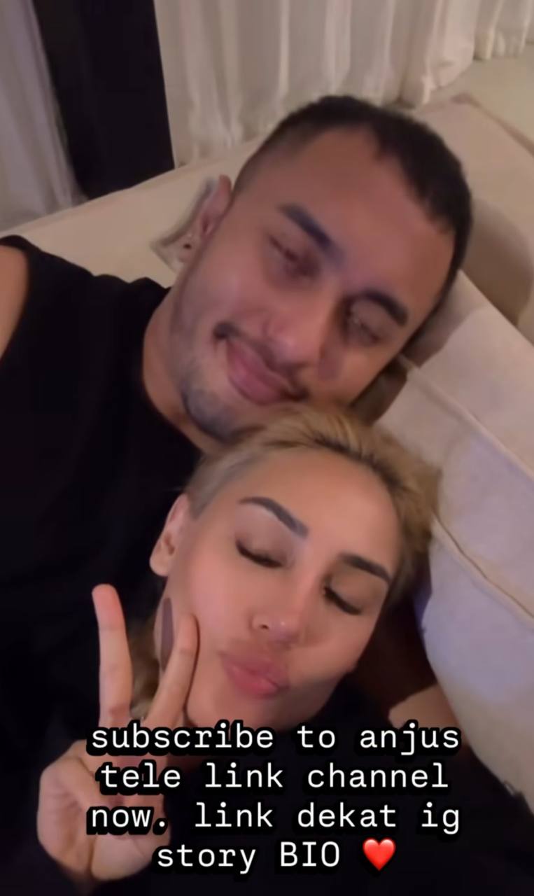 Anju makin mesra dengan Hot Daddy – “Kalau nak tengok semua video…”