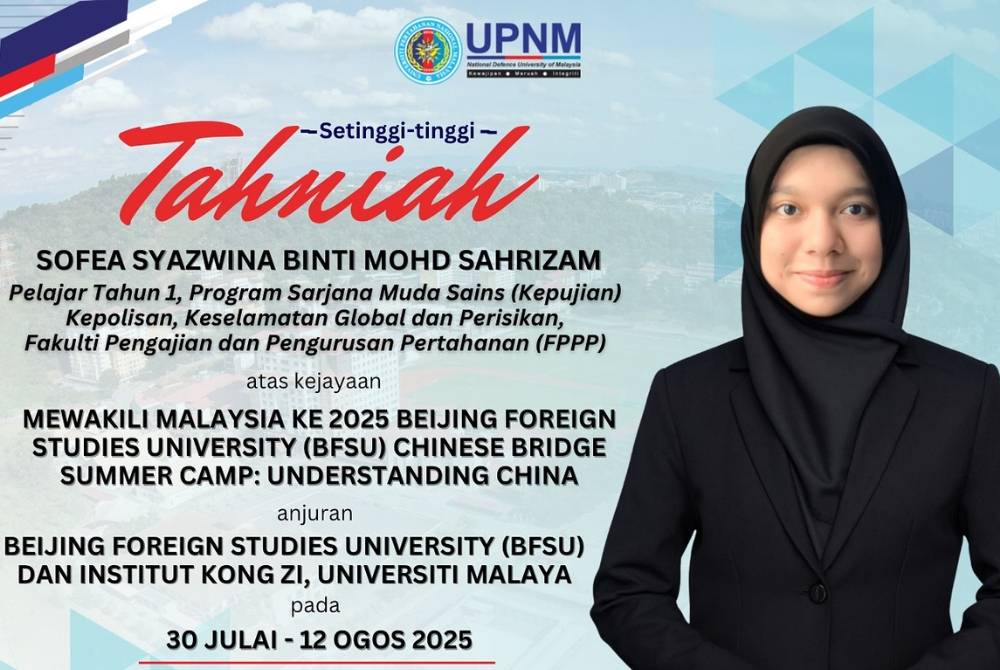 Pelajar UPNM wakili Malaysia ke China dalam Program Pertukaran Budaya ...