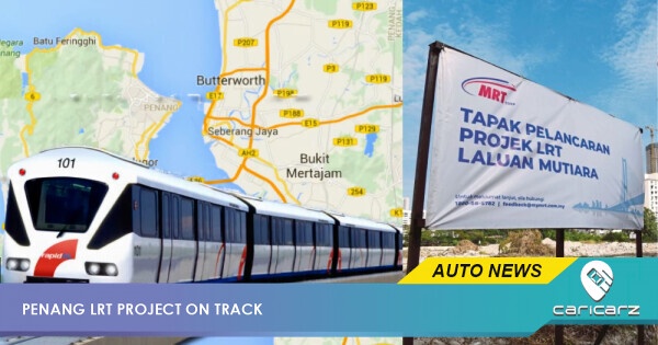 Penang LRT Project Progressing Steadily - MRT Corp