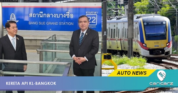 Operasi Kereta Api KL–Bangkok Akan Dimulakan Tahun Ini