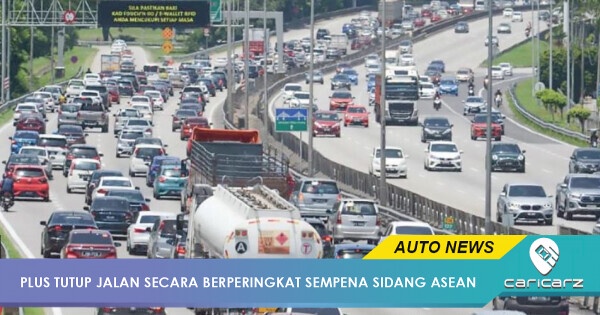 Sidang Kemuncak ASEAN: PLUS Tutup Jalan Untuk Lancarkan Perjalanan Delegasi