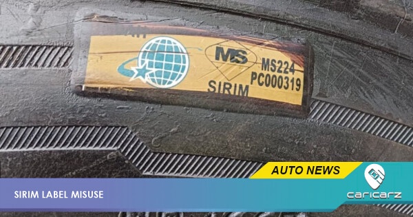 Tyre Company Charged for Misusing Sirim Labels