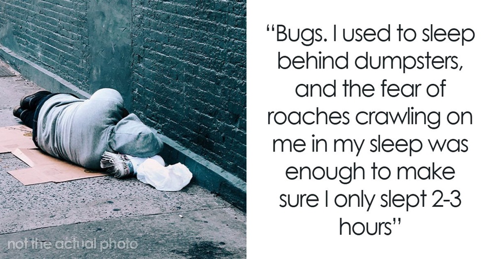 46 Homeless People Share The Most Horrifying Experiences They Had To Go ...