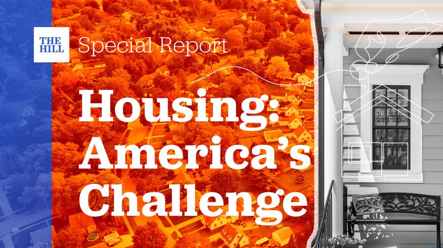 Special Report: Housing: America’s Challenge