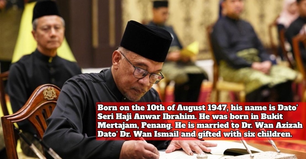Knowing Dato’ Seri Anwar Ibrahim, The 10th Prime Minister of Malaysia