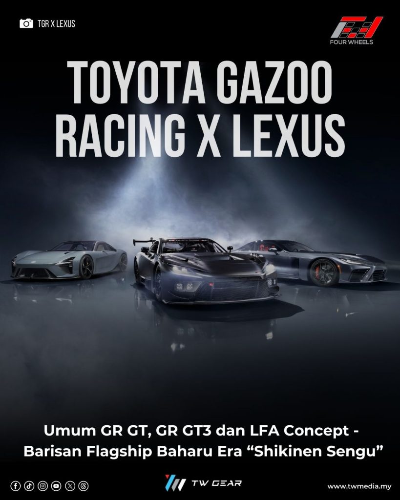TOYOTA GAZOO Racing & Lexus Umum GR GT, GR GT3 dan LFA Concept ...