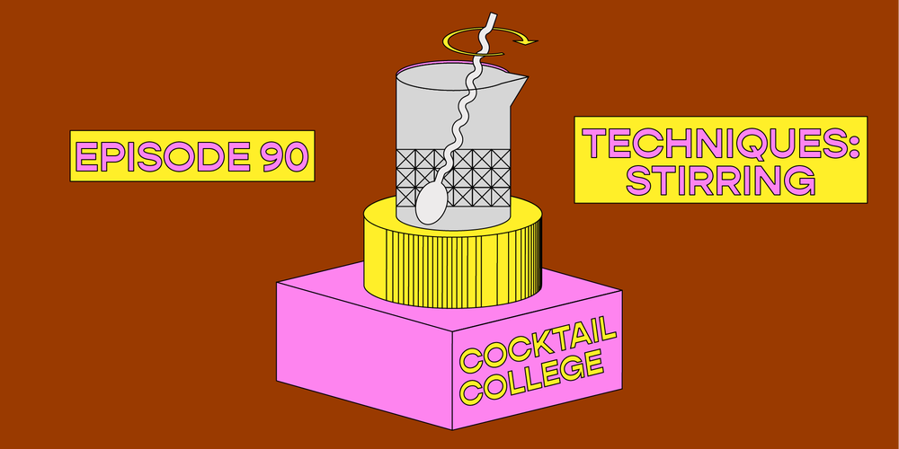 The Cocktail College Podcast: Everything You Need to Know About ...