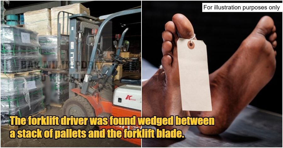 Elderly M’sian Worker Dies After Being Impaled by a Forklift’s Metal ...