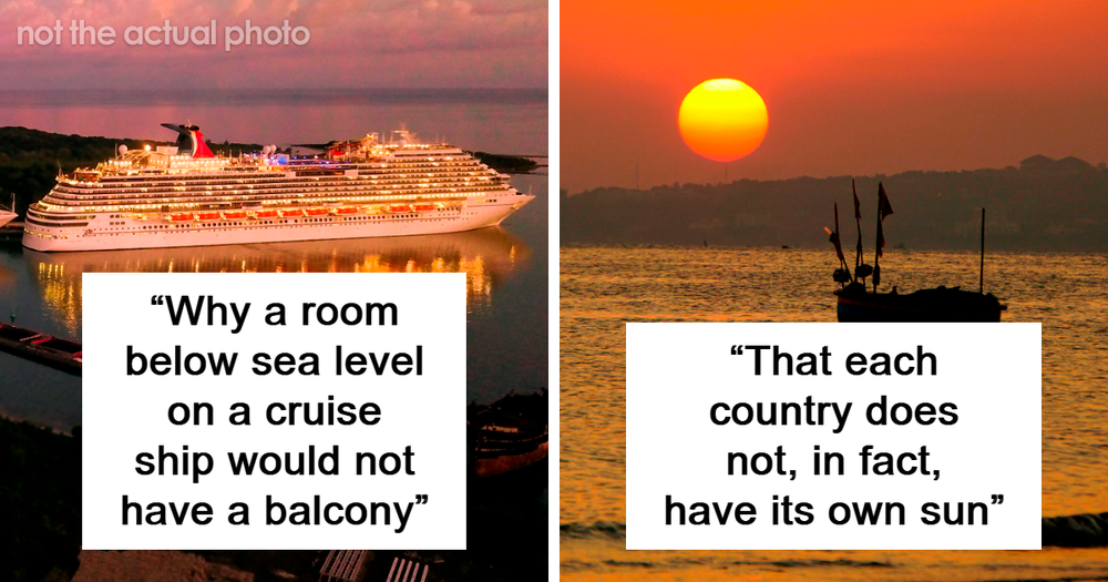 44 Things People Never Thought They’d Have To Explain To Another Adult