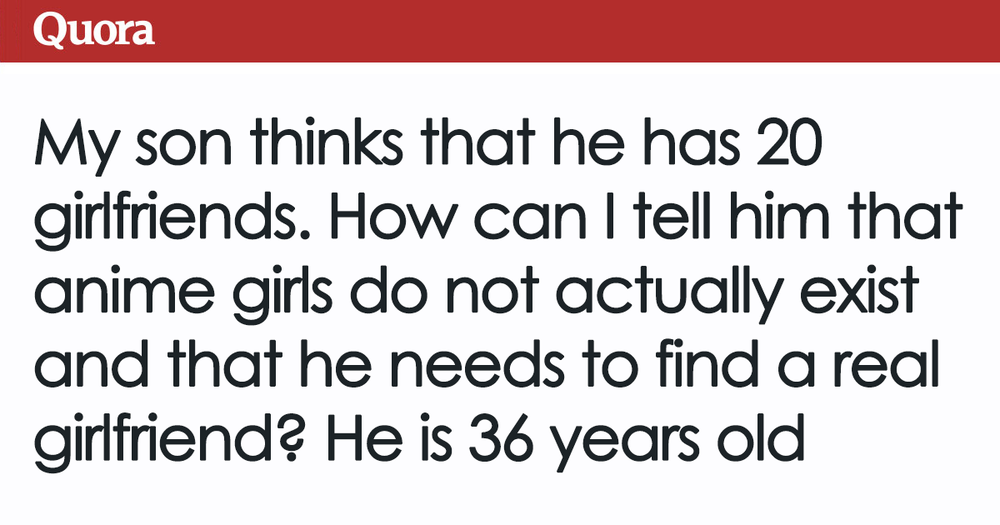 113 Of The Weirdest Questions People Asked On Quora