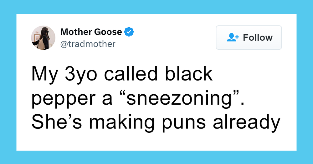 73 Hilarious And Relatable Posts Parents Shared On Twitter This March