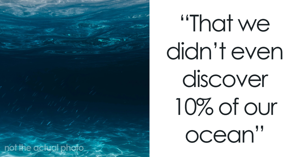 “There Is No True ‘Bottom’ Of Things”: 57 Weird And Scary Yet ...