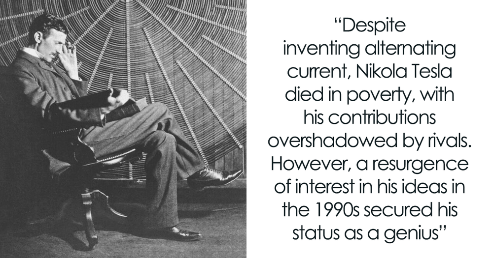 “Nikola Tesla”: 25 Influential Individuals Whose Legacies Might Live On ...