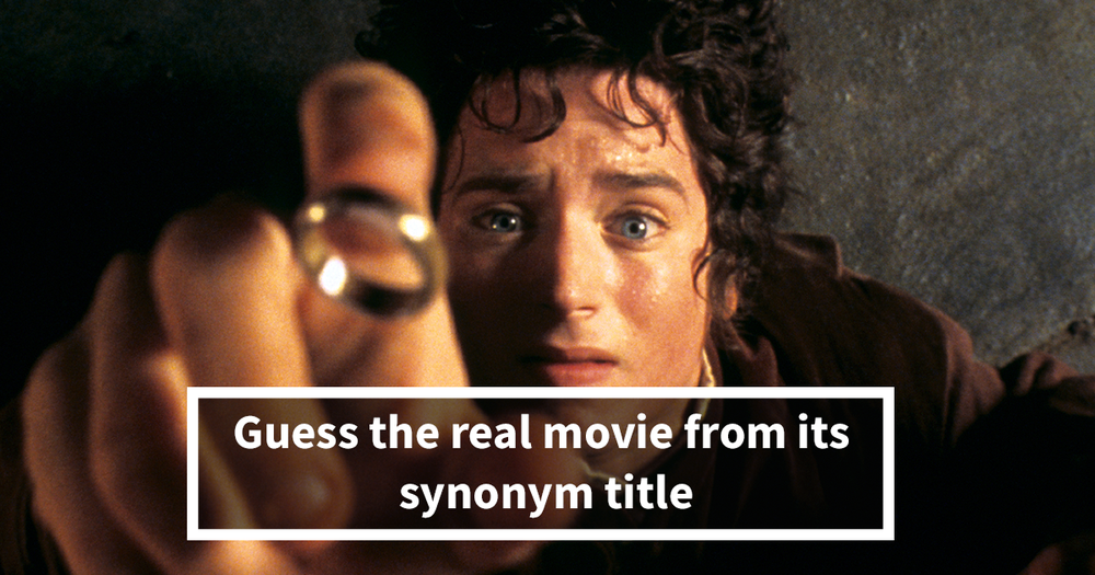 28 Famous Movies Got Their Titles Twisted Into Synonyms – See How Many ...