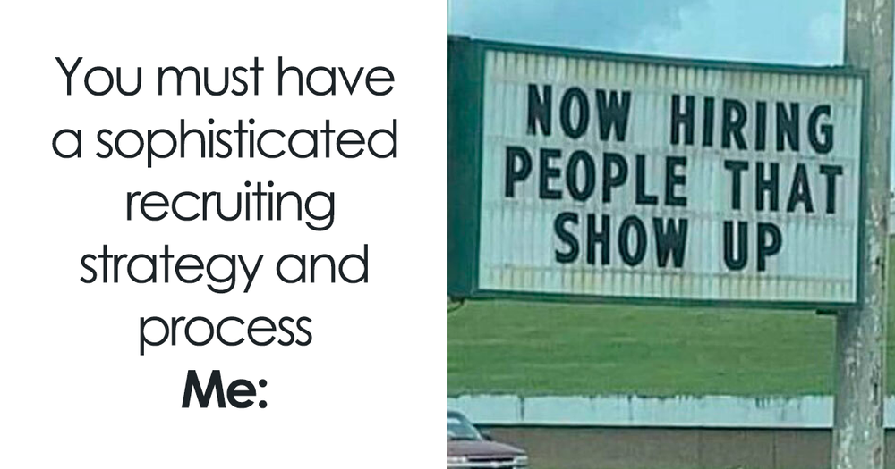 48 Memes That Sum Up The Chaos Of Working In Human Resources