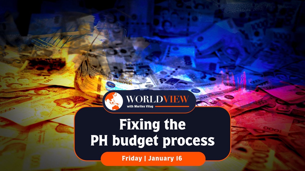 World View with Marites Vitug: Fixing the PH budget process