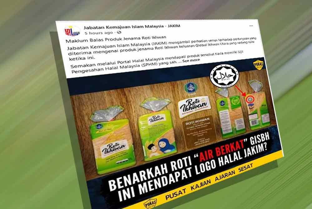 Jakim sahkan roti jenama Ikhwan tiada sijil halal