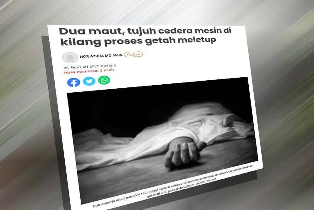 Mesin meletup: JKKP keluar dua notis larangan kerja