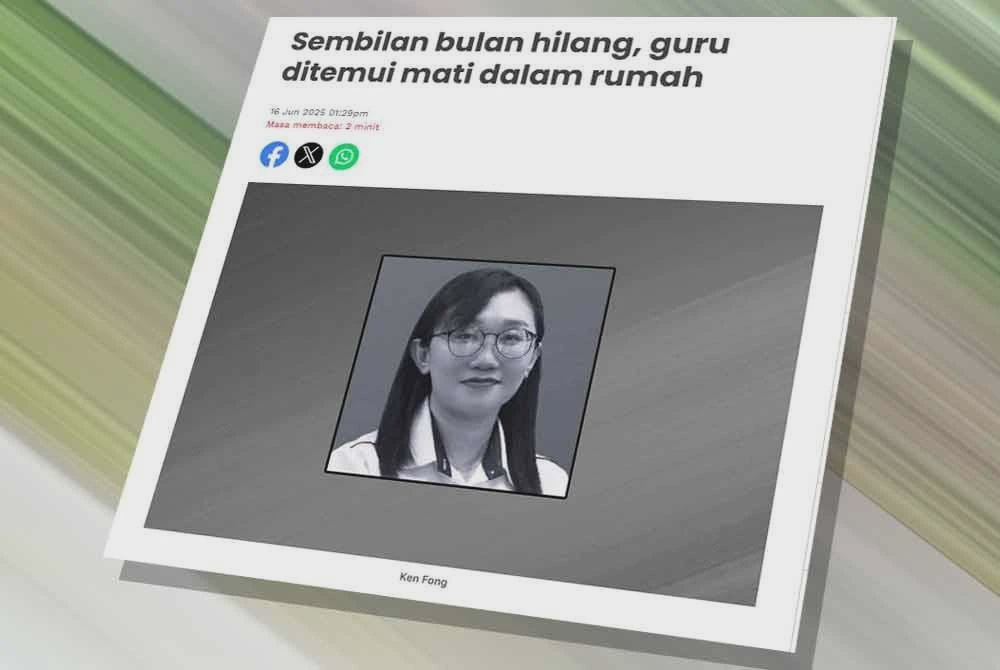 JPN Johor hubungi pelbagai agensi namun gagal kesan Cikgu Kwan Fong