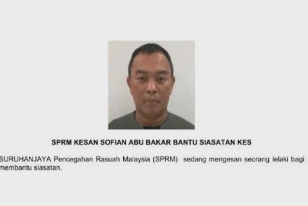SPRM cari Sofian Abu Bakar