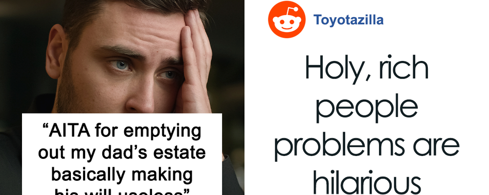 Son Empties Out Estate So Ungrateful Family Ends Up With A “Useless” Will