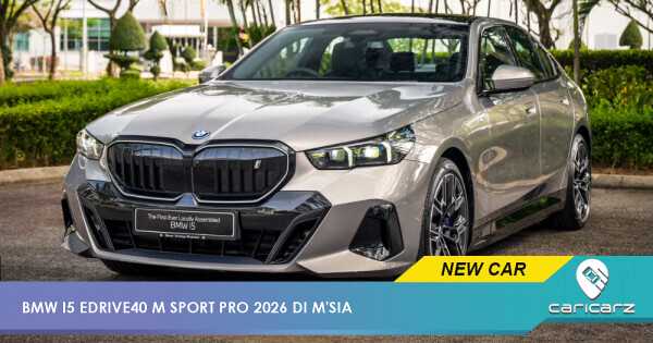 BMW i5 eDrive40 M Sport Pro 2026 Kini Di Pasaran – CKD, Dari RM368K