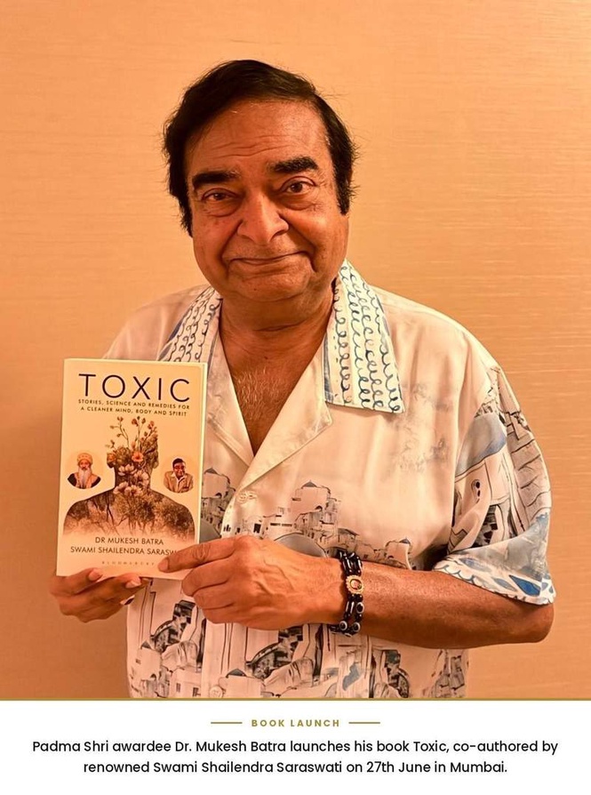 Dr Mukesh Batra’s Toxic Calls for a National Conversation on the Hidden ...